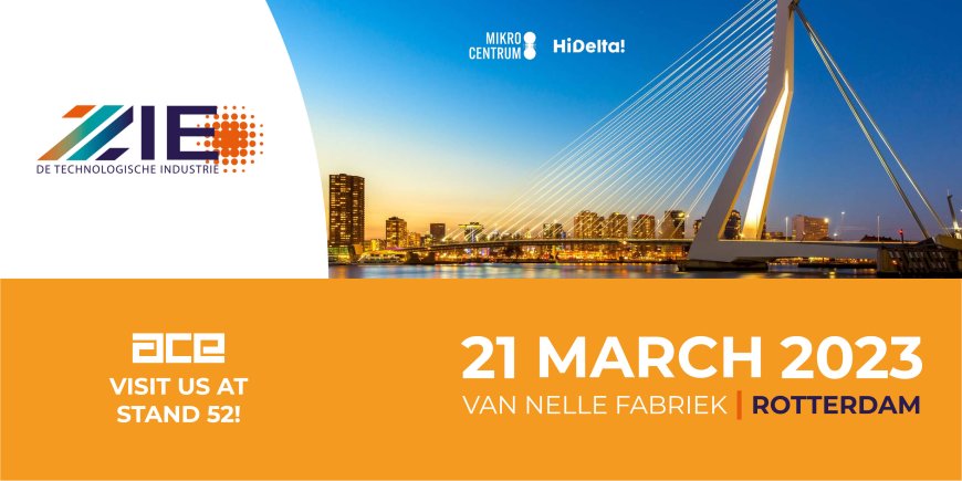 ACE development & engineering at ZIE 2023 in Rotterdam! | ACE